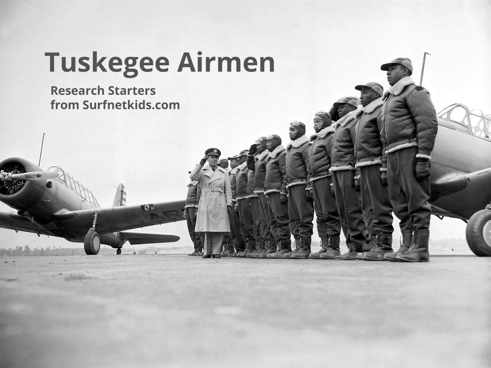Tuskegee Airmen » Resources » Surfnetkids